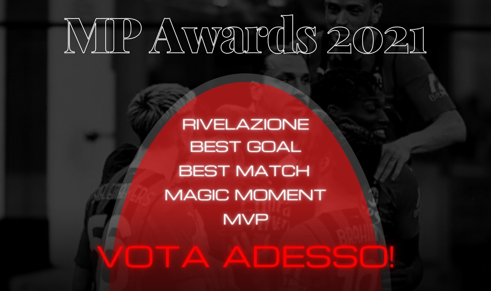 MP Awards 2021: tutti i vincitori delle 5 categorie. Tomori il ...
